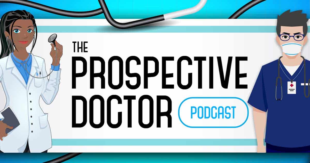 Prospective Doctor Podcast | ProspectiveDoctor