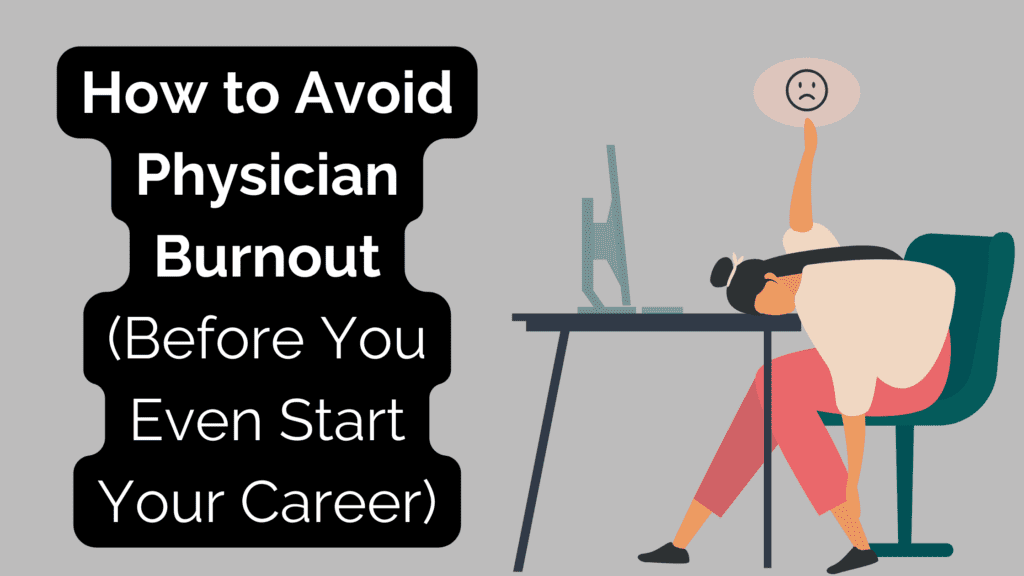 5 essential tips to combat physician burnout | ProspectiveDoctor