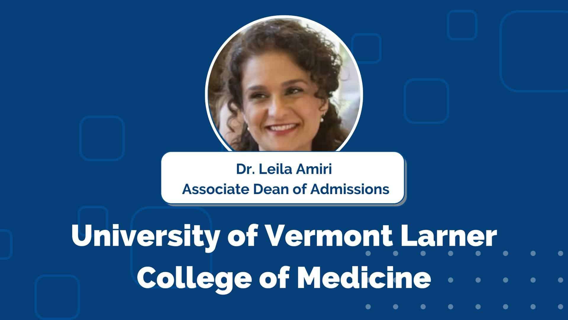 Admissions Tips for the Larner M.D. College of Medicine at the University of Vermont ...